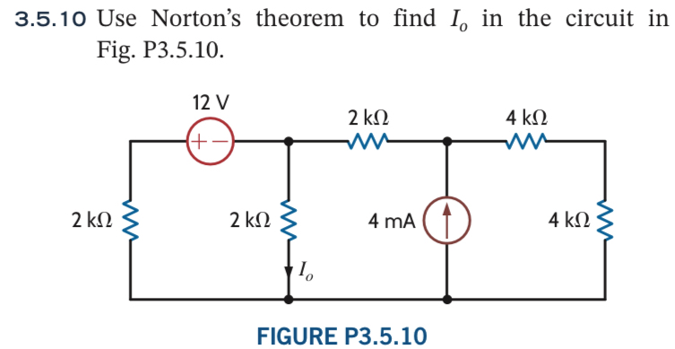 Solved 3.5.10 ﻿Use Norton's theorem to find Io ﻿in the | Chegg.com