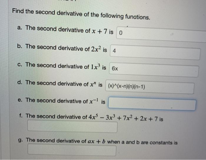 Solved Find the second derivative of the following | Chegg.com