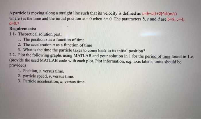 Solved A particle is moving along a straight line such that | Chegg.com