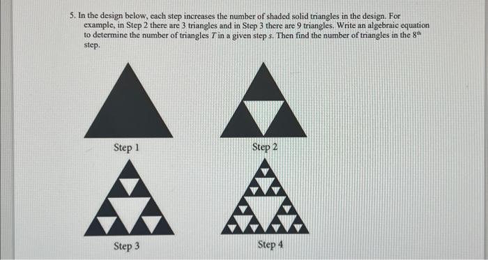 Solved 5. In the design below, each step increases the | Chegg.com
