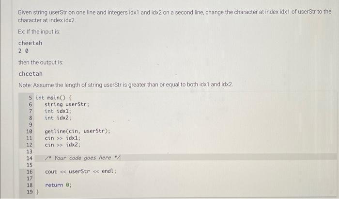 Solved Given String UserStr On One Line And Integers Idx 1 Chegg