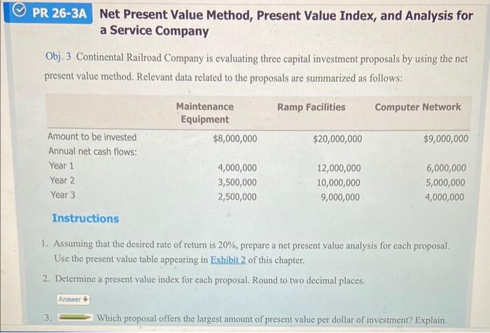 Solved Net Present Value Method, Present Value Index, and | Chegg.com