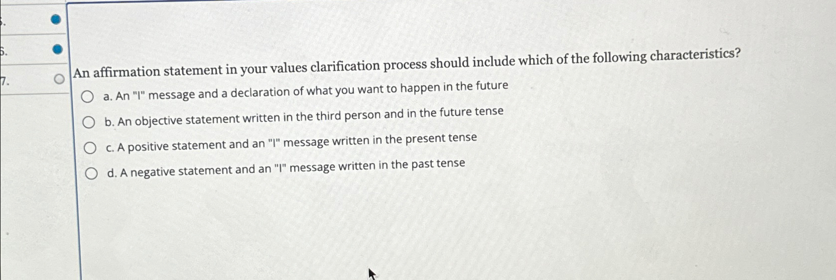 Solved An affirmation statement in your values clarification | Chegg.com
