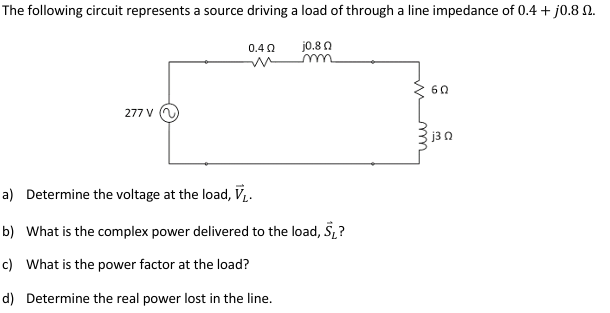 Solved The following circuit represents a source driving a | Chegg.com