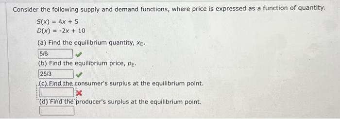 Solved Consider the following supply and demand functions, | Chegg.com