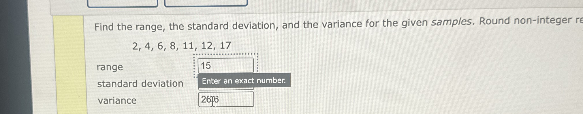 Solved Find the range, the standard deviation, and the | Chegg.com
