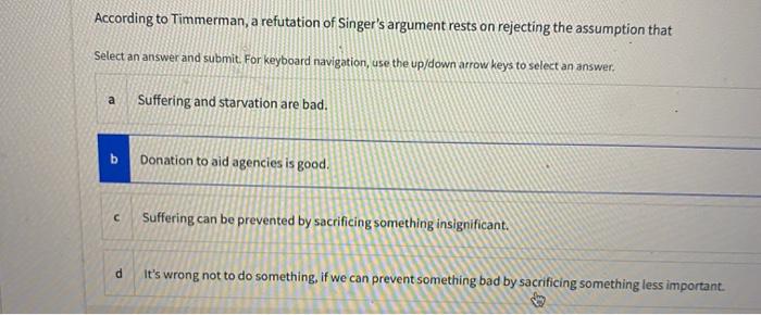 Solved According to Timmerman, a refutation of Singer's | Chegg.com