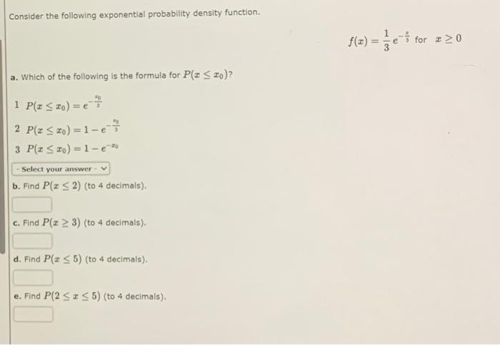 Solved Consider the following exponential probability | Chegg.com