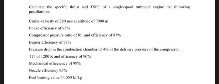 Solved Calculate the specific thrust and TSFC of a | Chegg.com