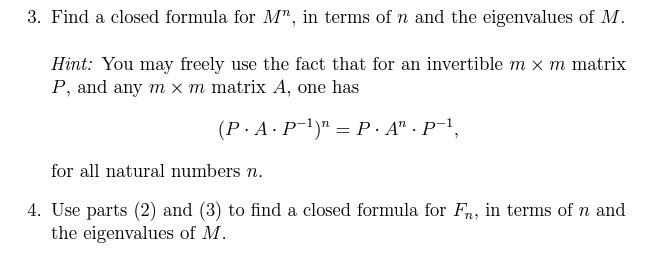 Solved Let Fn denote the Fibonacci sequence, so that Fo = 0, | Chegg.com