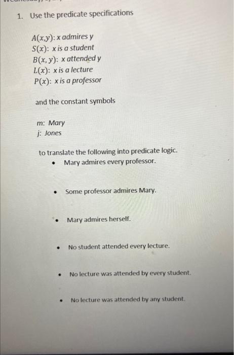Solved Use the predicate specifications A(x,y):x admires | Chegg.com