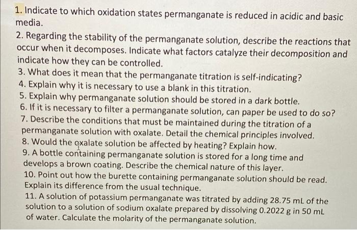 Solved 1. Indicate to which oxidation states permanganate is | Chegg.com