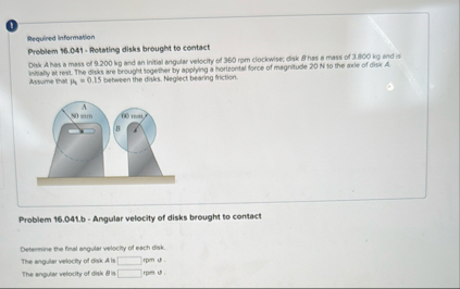 Solved BPequired informationProblem 16.041 - ﻿Rotating disks | Chegg.com