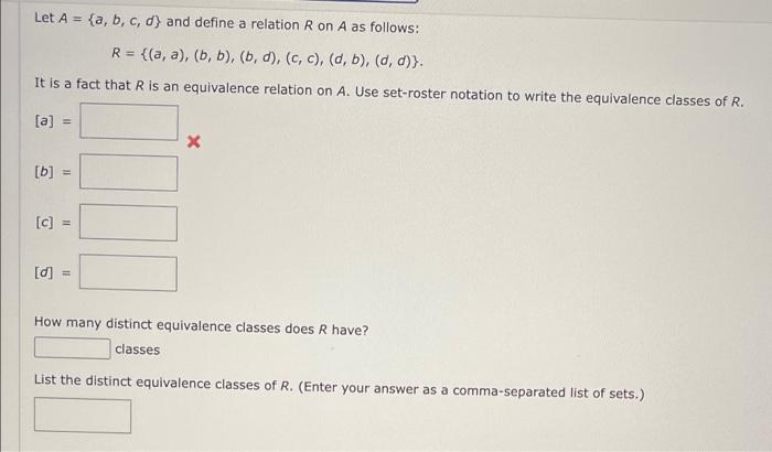Solved Let A={a,b,c,d} and define a relation R on A as | Chegg.com