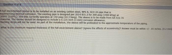 Solved Question 4 of 8 A full encirclement sleeve is to be | Chegg.com