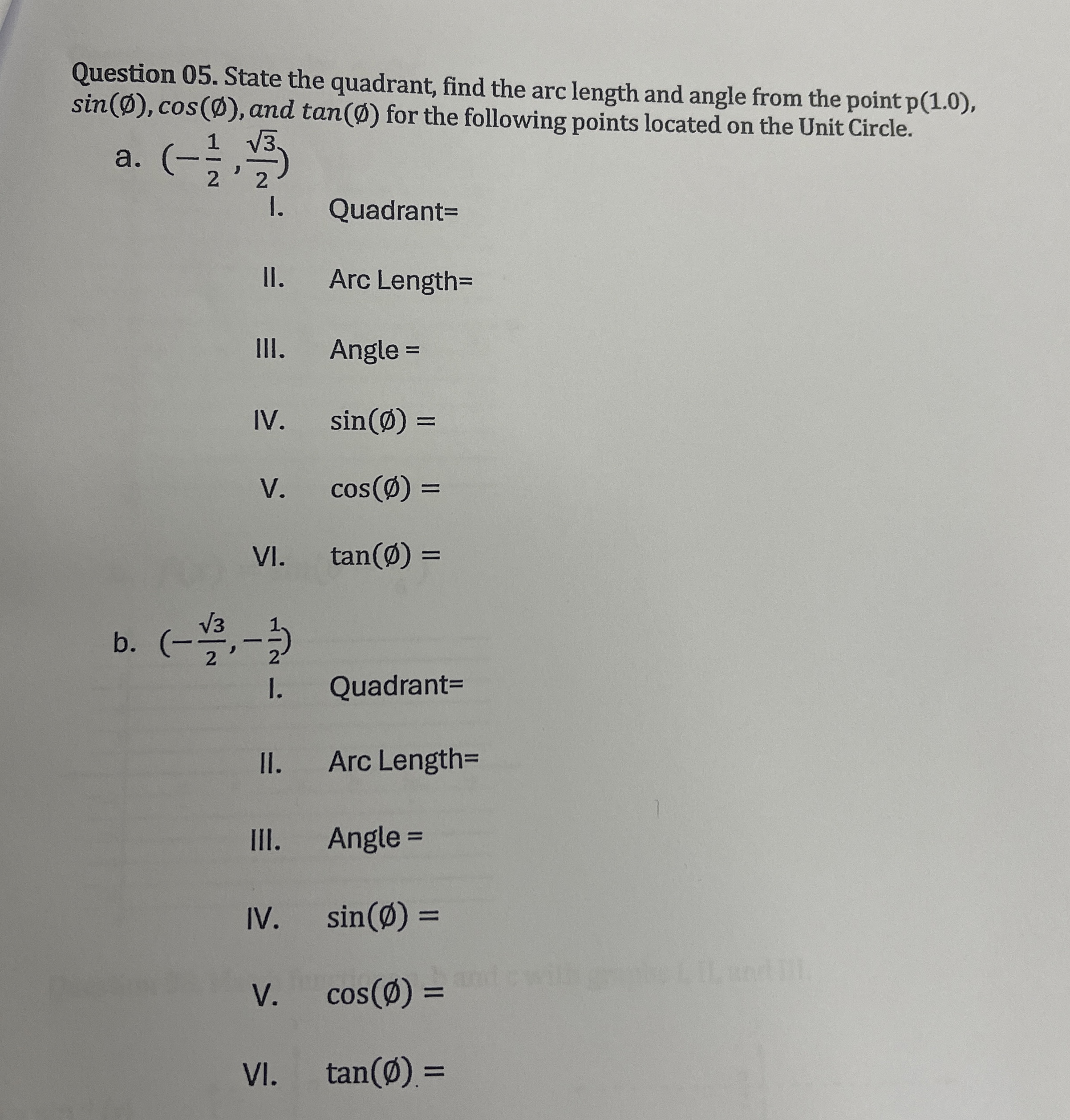 Solved Question 05. ﻿State the quadrant, find the arc length | Chegg.com