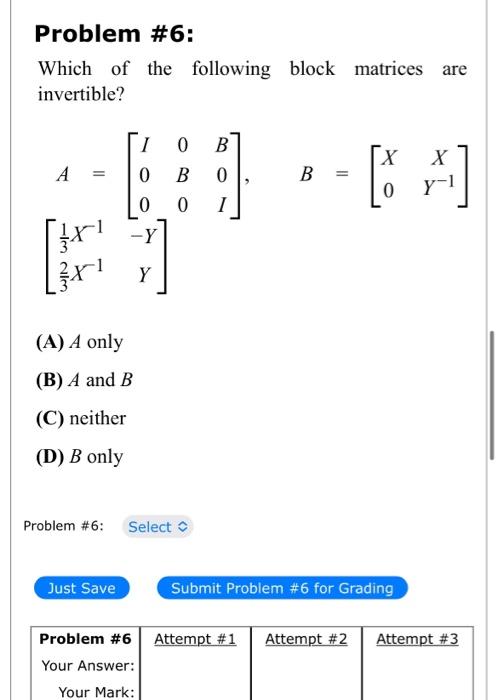 Solved Problem \#6: Which of the following block matrices | Chegg.com