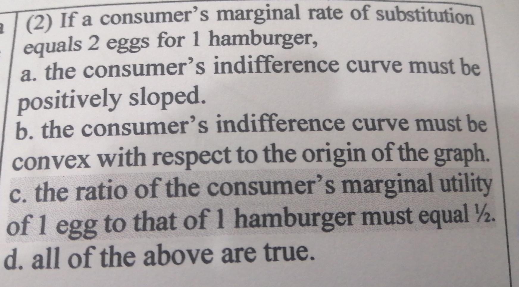 Solved 27 (2) If a consumer's marginal rate of substitution | Chegg.com