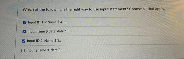Solved Which of the following is the right way to use input | Chegg.com