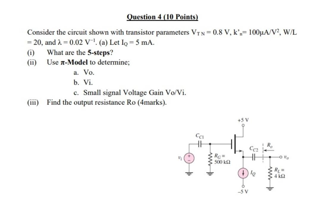 Solved = Question 4 (10 Points) Consider the circuit shown | Chegg.com