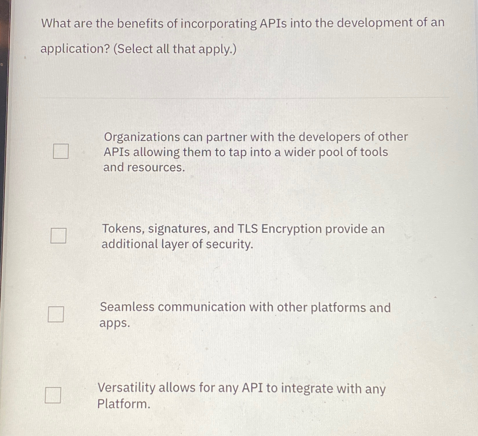 Solved What are the benefits of incorporating APIs into the | Chegg.com