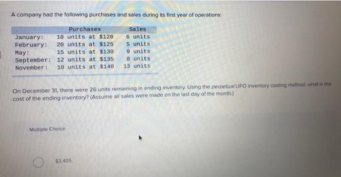 Solved A company had the following purchases and sales | Chegg.com