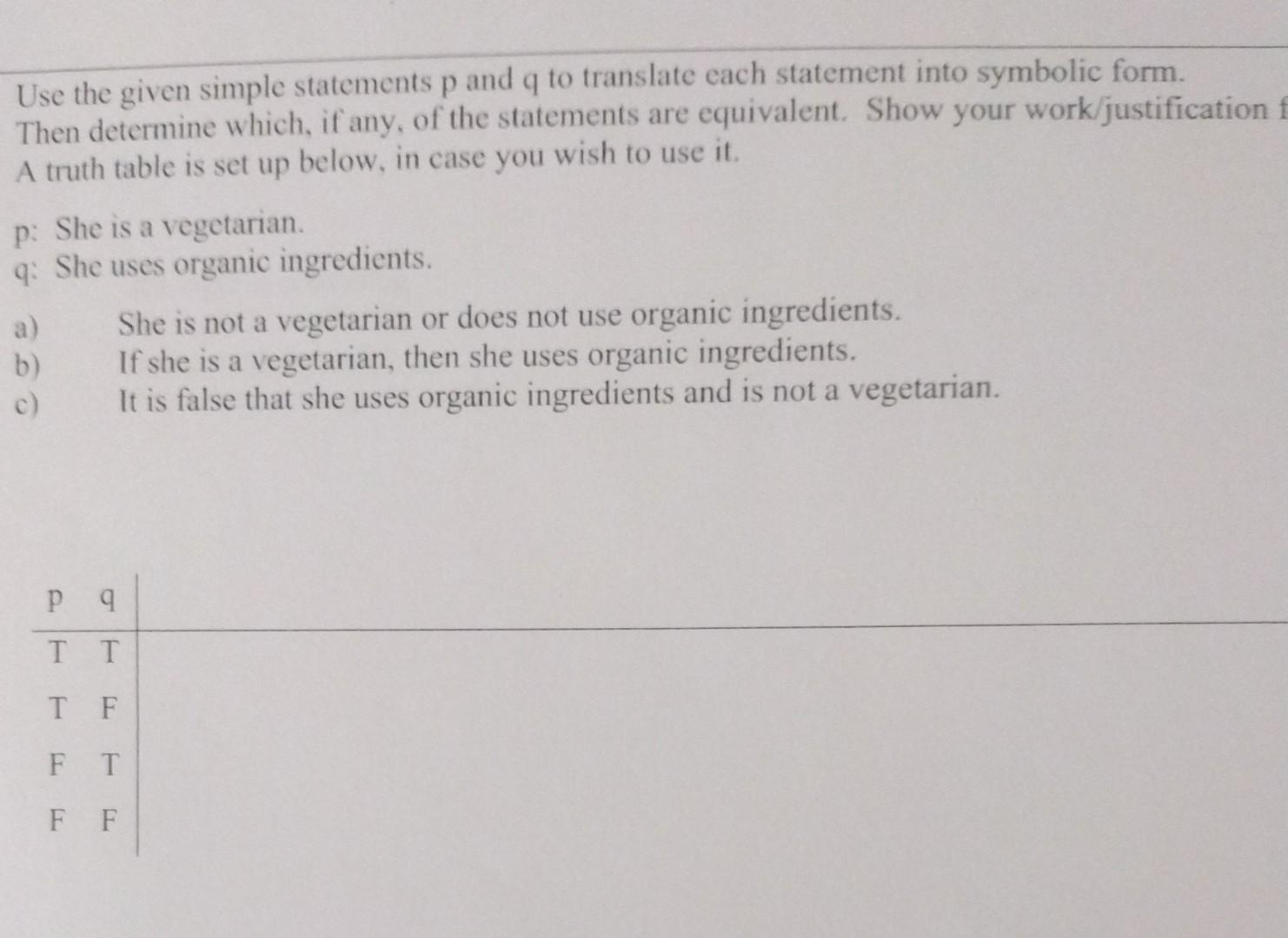 Solved Use the given simple statements p and q to translate | Chegg.com