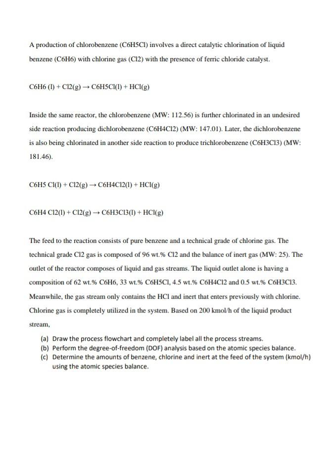 Solved A production of chlorobenzene (C6H5Cl) involves a | Chegg.com