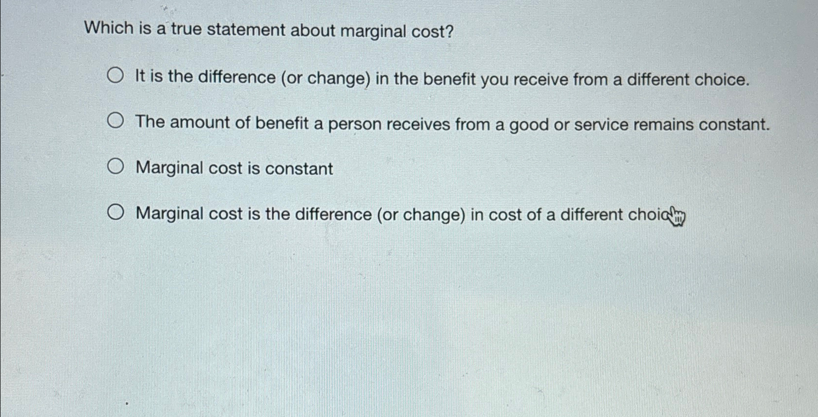 Solved Which Is A True Statement About Marginal Cost It Is Chegg