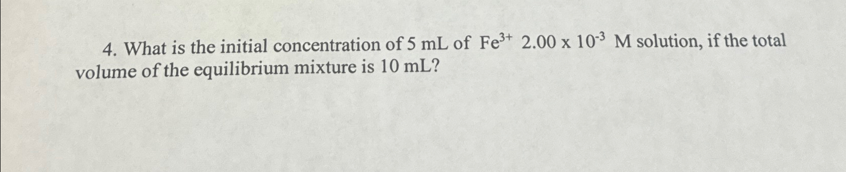 Solved What is the initial concentration of 5mL ﻿of | Chegg.com