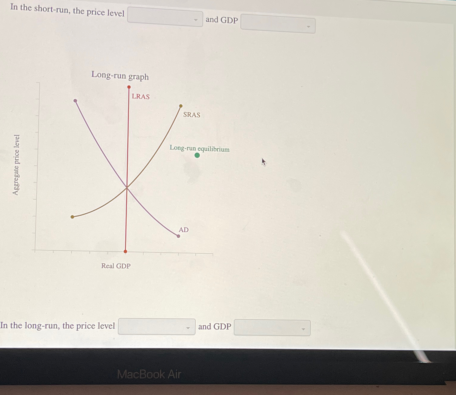 Solved In the short-run, the price level and GDPLong-run | Chegg.com