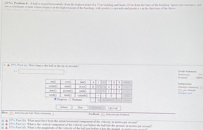 (11\%) Problem 6: A ball is tossed horizontally from | Chegg.com
