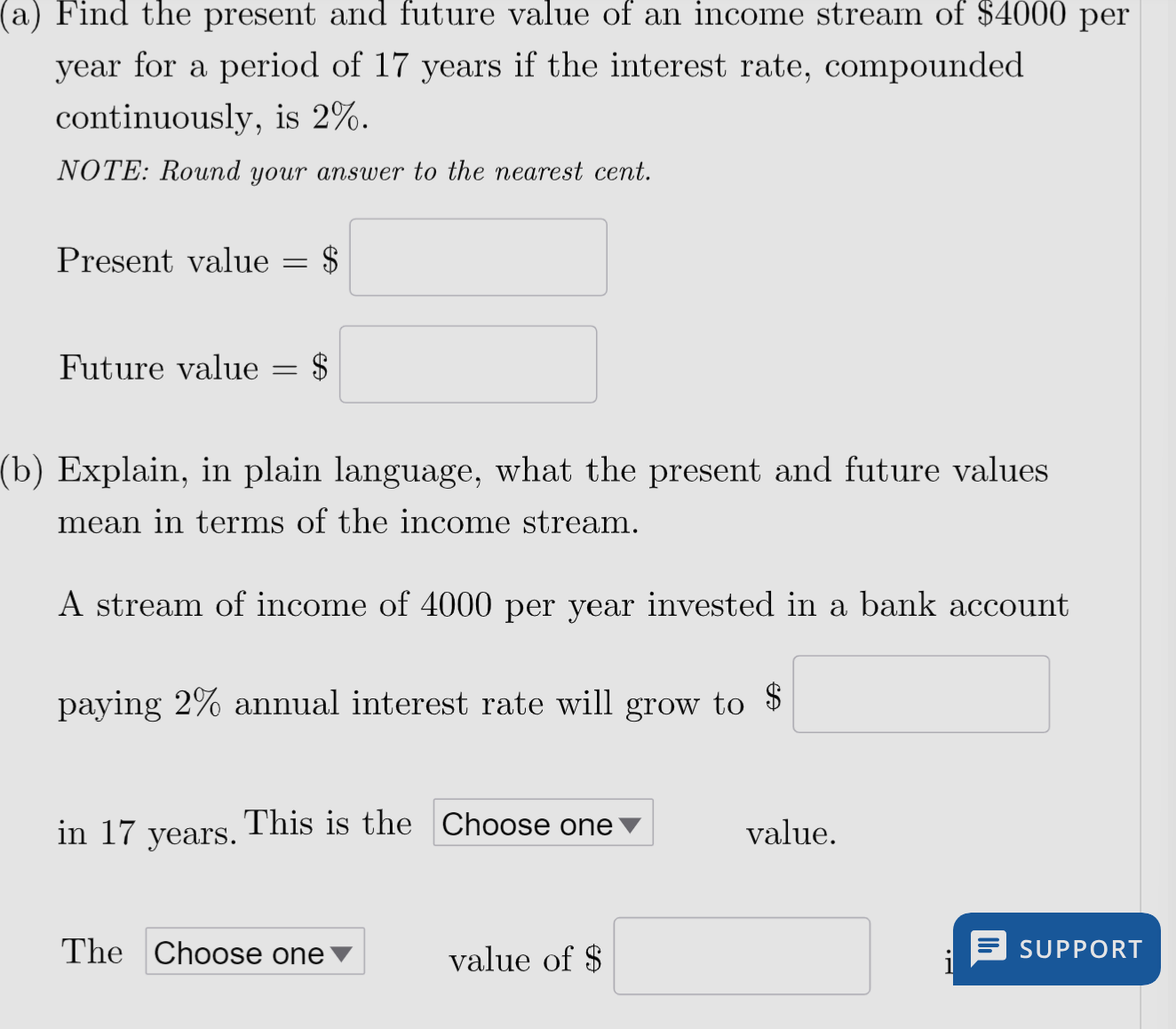 Solved (a) ﻿Find the present and future value of an income | Chegg.com
