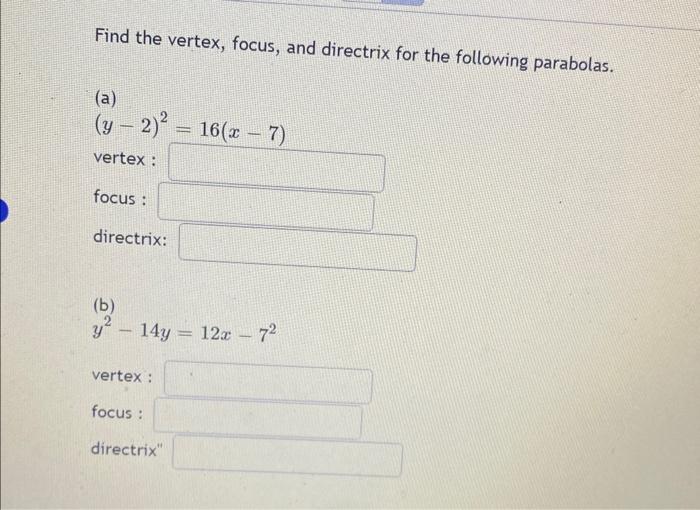 Solved Find the vertex, focus, and directrix for the | Chegg.com