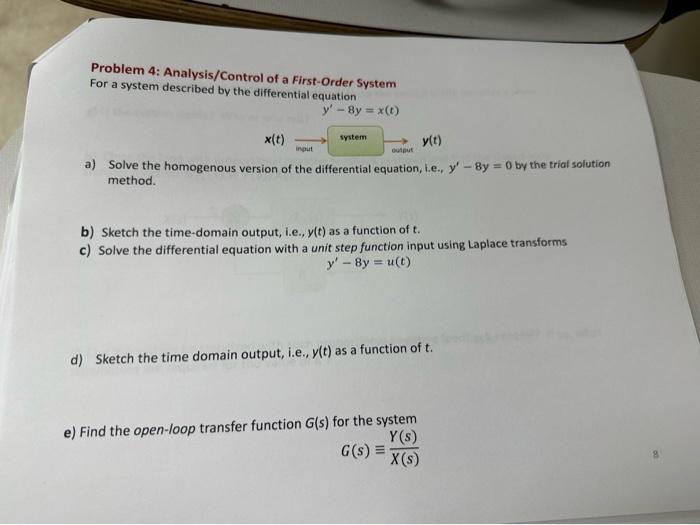 Solved Problem 4: Analysis/Control of a First-Order System | Chegg.com