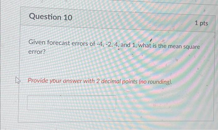 Solved Given forecast errors of −4,−2,4, and 1 , what is the | Chegg.com