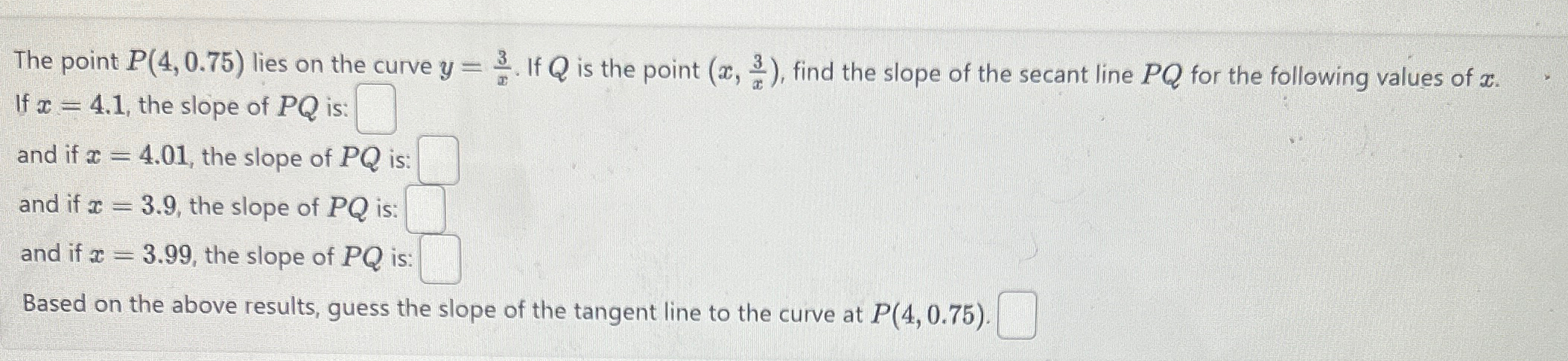 Solved The point P(4,0.75) ﻿lies on the curve y=3x. ﻿If Q | Chegg.com