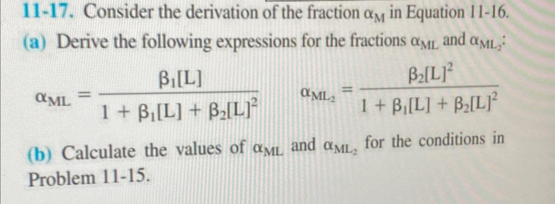 11-17. ﻿Consider the derivation of the fraction αM | Chegg.com