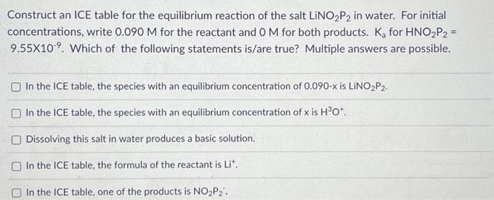 Solved Construct an ICE table for the equilibrium reaction | Chegg.com