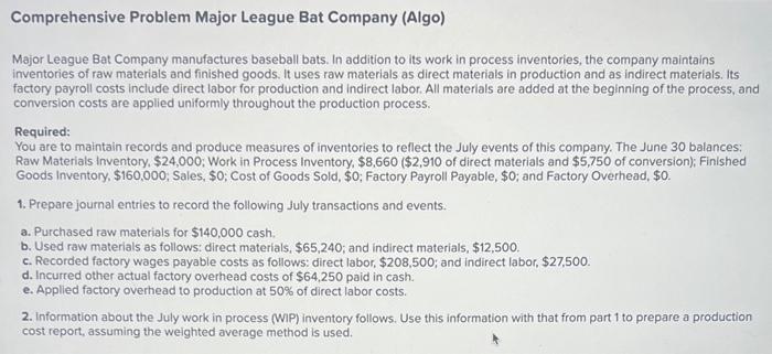 Solved Major League Bat Company manufactures baseball bats. | Chegg.com