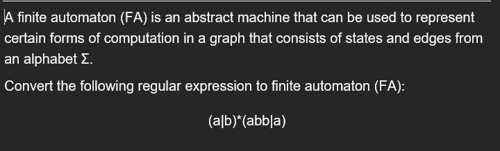 A finite automaton (FA) ﻿is an abstract machine that | Chegg.com
