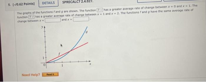 Solved 5. [-/0.62 Points] DETAILS Need Help? The graphs of | Chegg.com