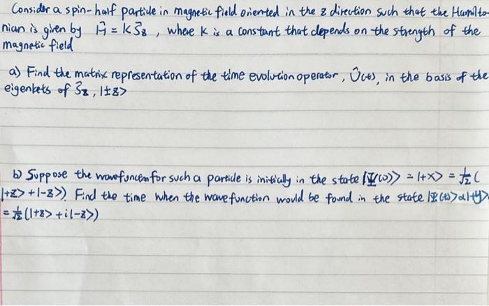 Solved Consider a spin-half particle in magnetic field | Chegg.com