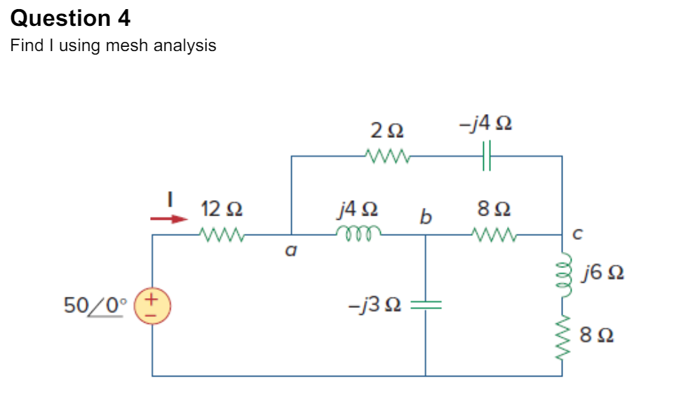 Solved Question 4Find I using mesh analysis | Chegg.com