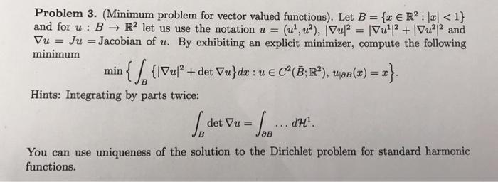 Solved Problem 3. (Minimum problem for vector valued | Chegg.com
