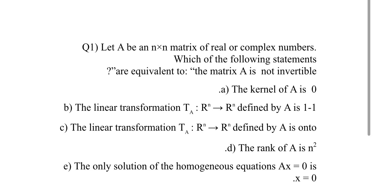 Solved Q1) ﻿Let A ﻿be an n×n ﻿matrix of real or complex | Chegg.com