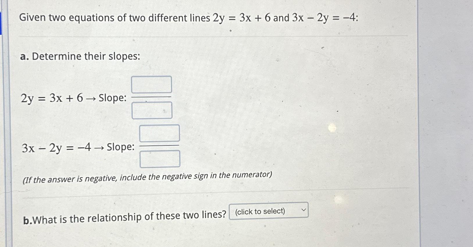 Solved Given two equations of two different lines 2y=3x+6 | Chegg.com