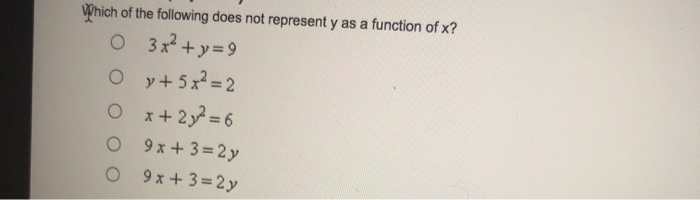 Solved Which of the following does not represent y as a | Chegg.com