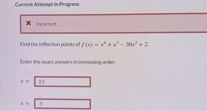 Solved Current Attempt in Progress x Incorrect. Find the | Chegg.com