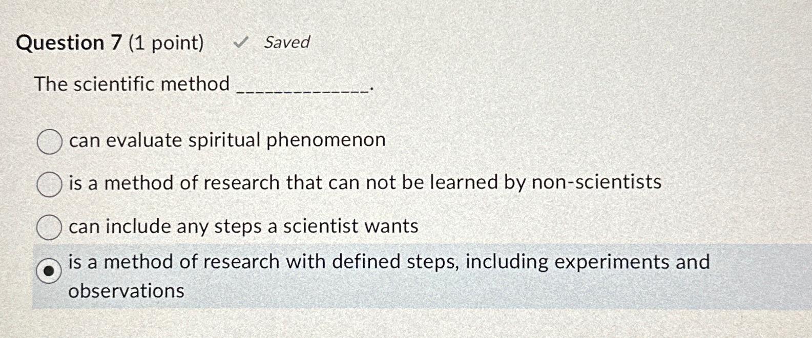 Solved Question 7 (1 point)\\n Saved\\nThe scientific | Chegg.com Solved Question 7 (1 point)\\n Saved\\nThe scientific | Chegg.com